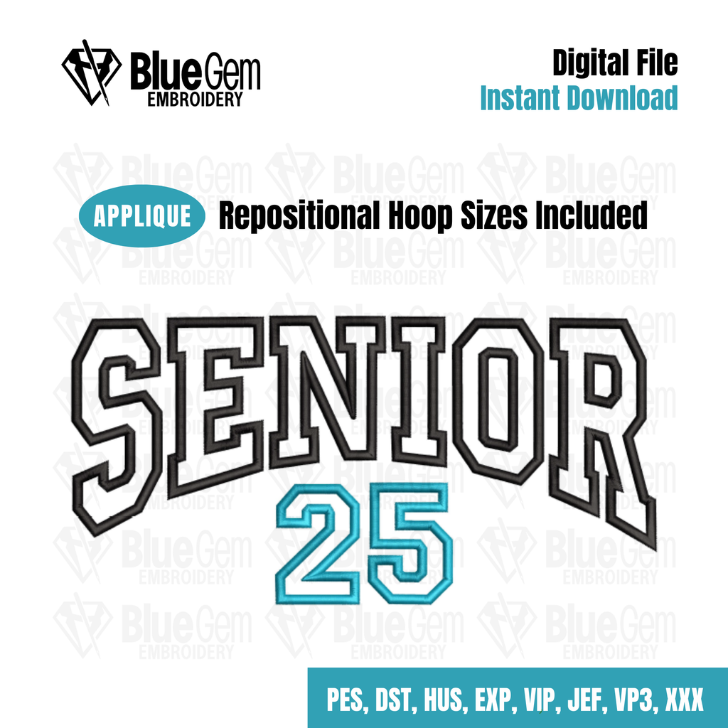 Senior 25 Applique Embroidery Design – Blue Gem Embroidery