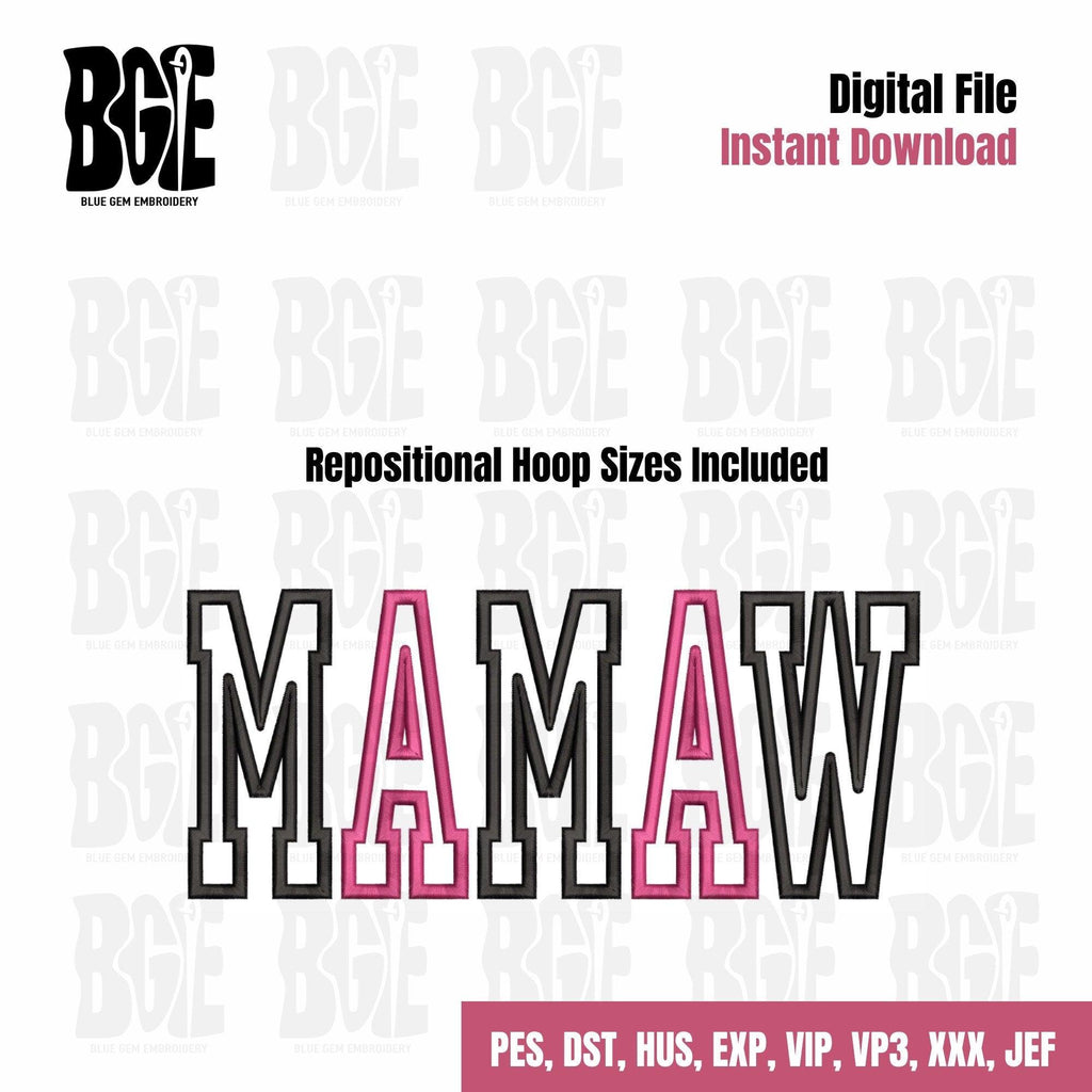 Mamaw Applique Embroidery Design – Blue Gem Embroidery