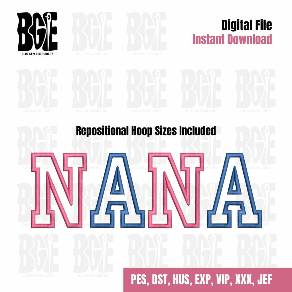 Nana Applique Embroidery Design – Blue Gem Embroidery